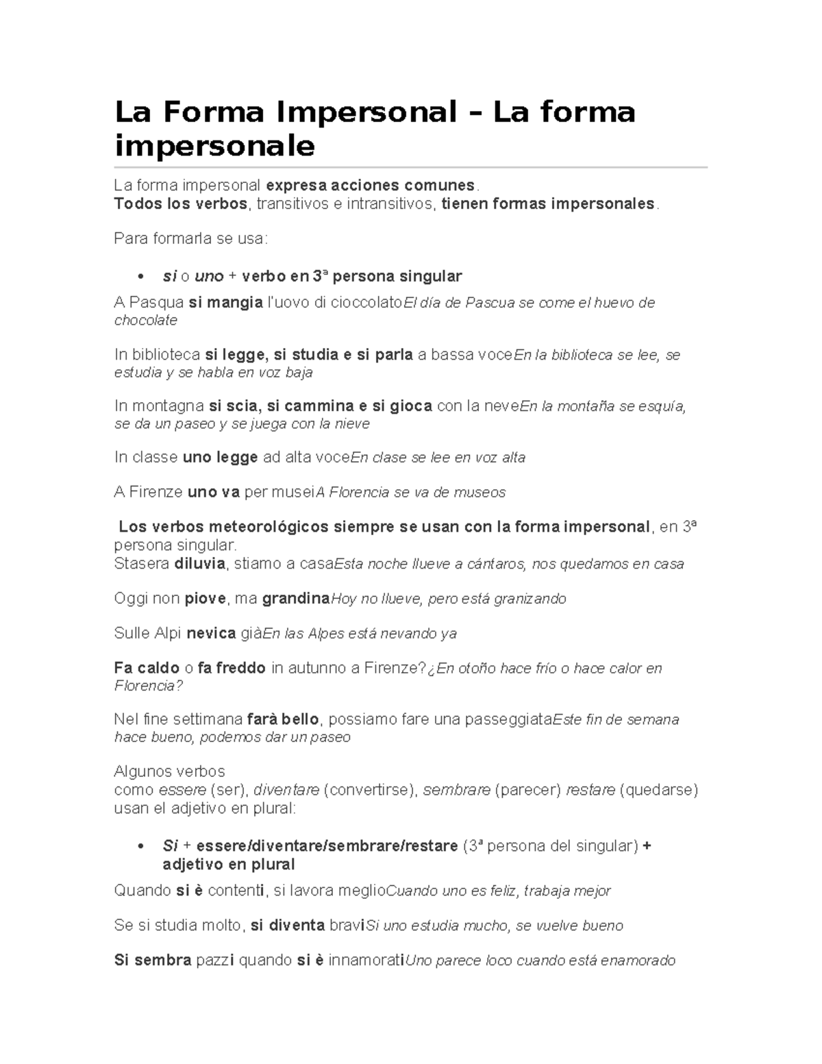 Forma Pasiva - La Forma Impersonal – La forma impersonale La forma ...