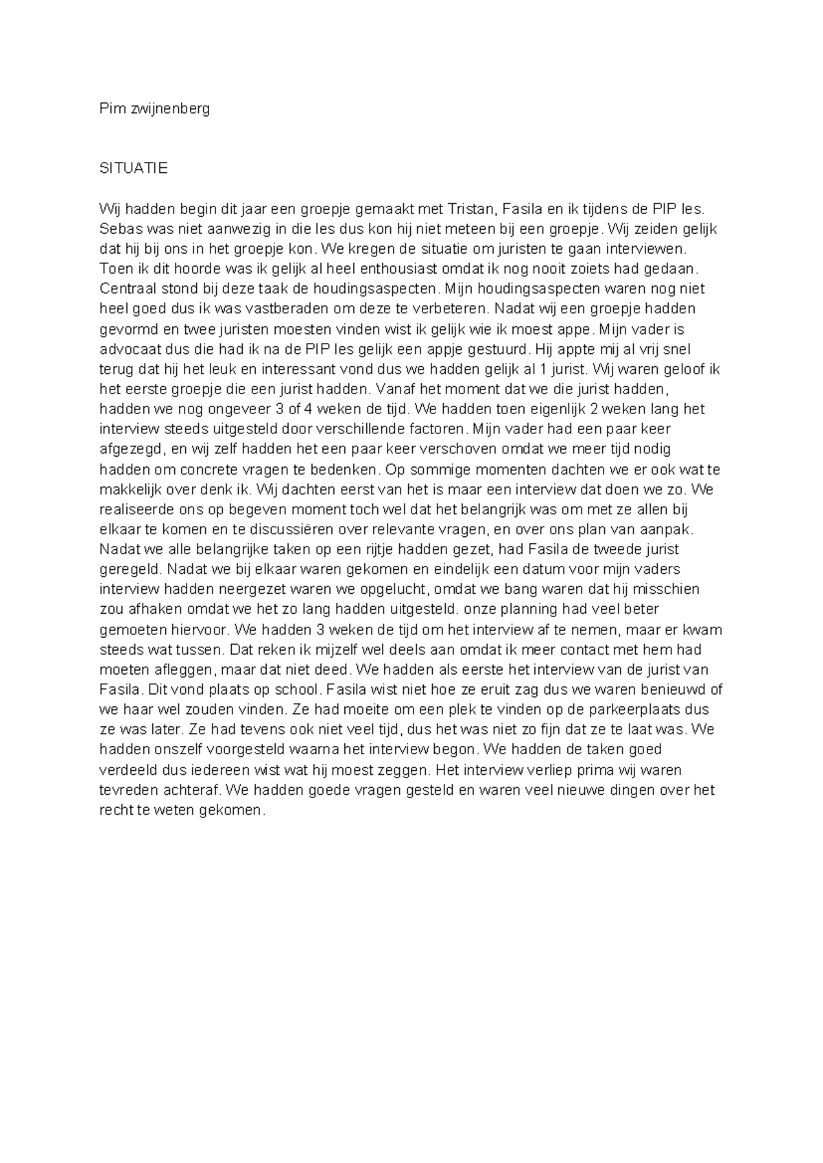 Star verslag - Pim zwijnenberg SITUATIE Wij hadden begin dit jaar een ...