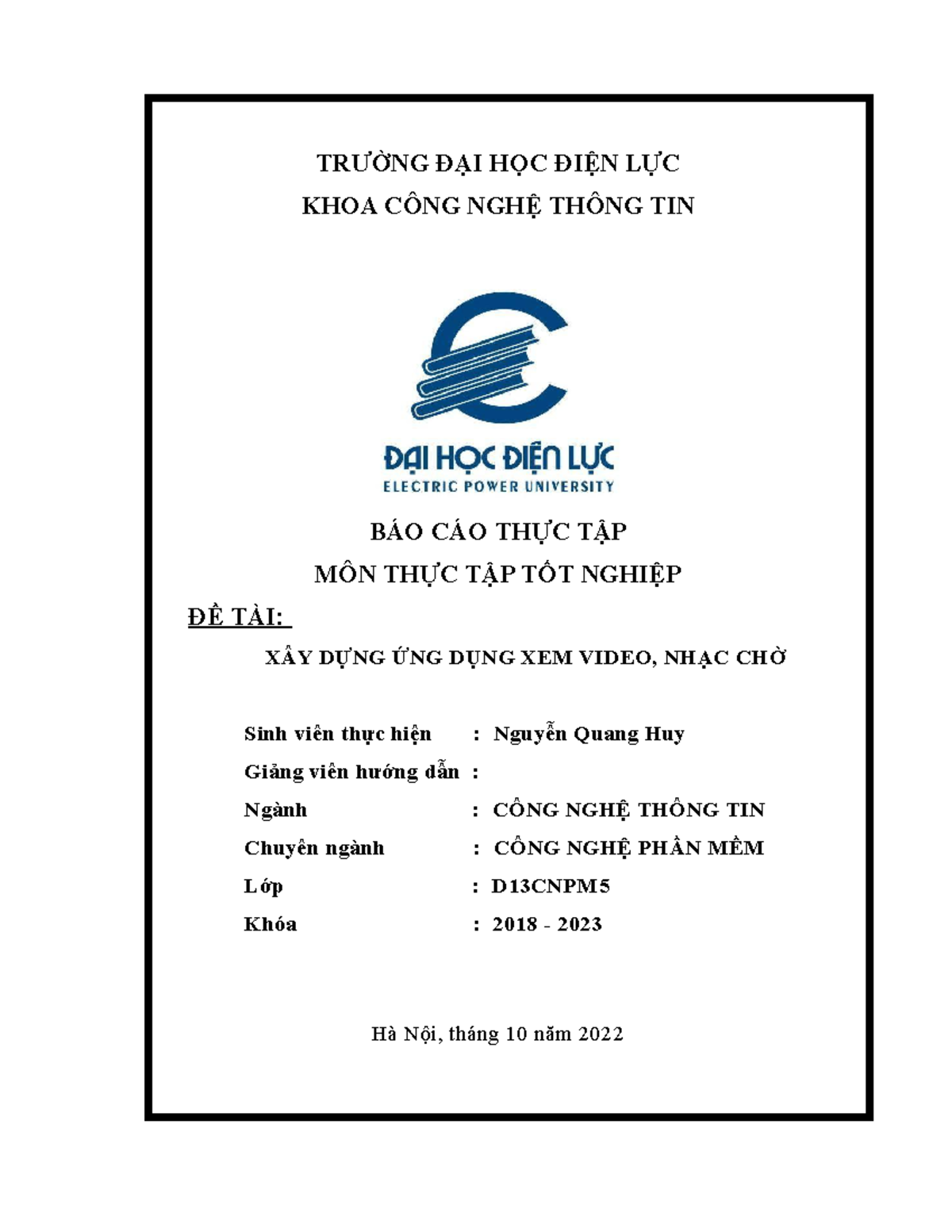 Báo cáo thực tập tốt nghiệp - TRƯỜNG ĐẠI HỌC ĐIỆN LỰC KHOA CÔNG NGHỆ ...