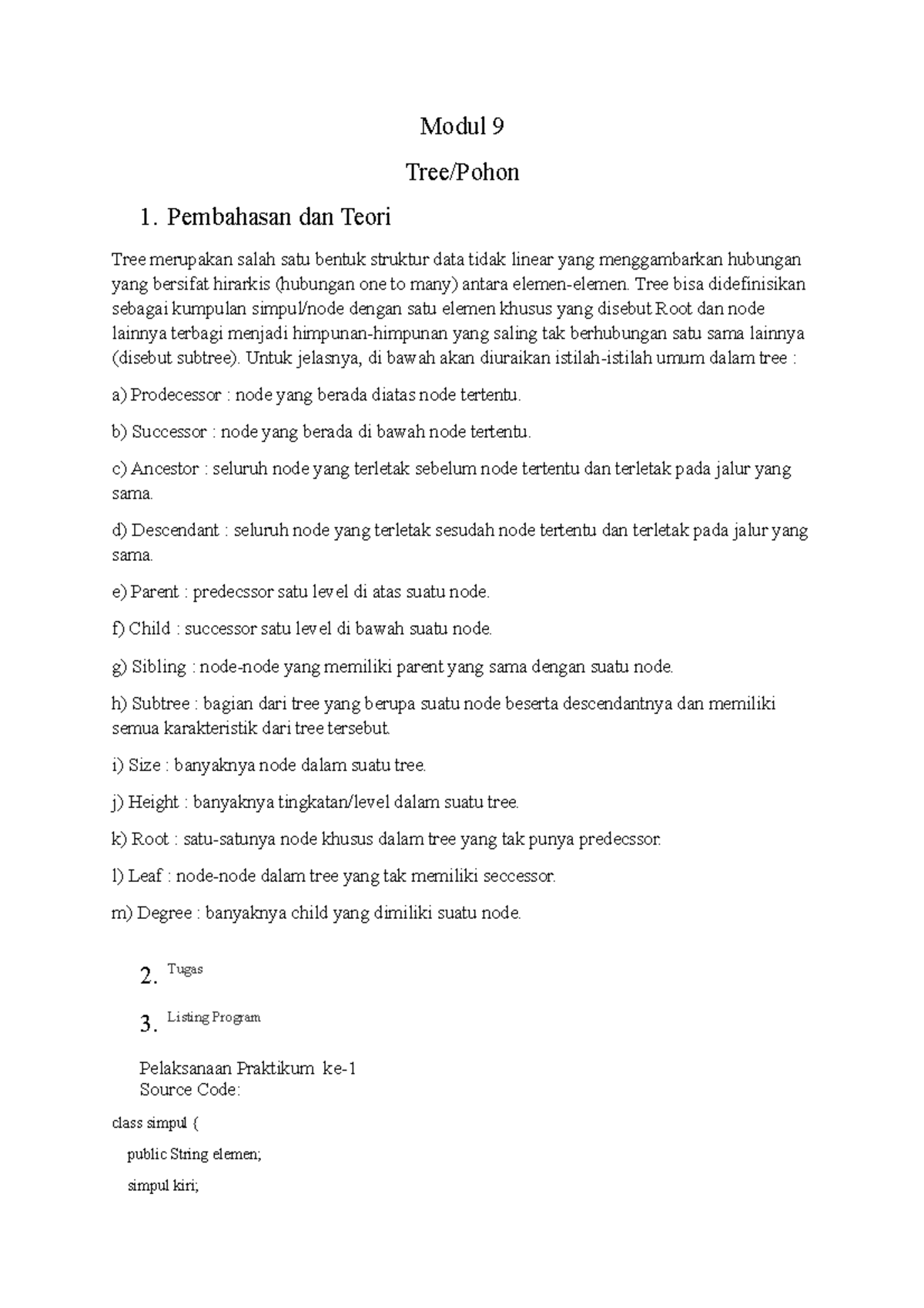 Laporan Praktikum Analog 9 - Modul 9 Tree/Pohon 1. Pembahasan dan Teori Tree merupakan salah ...