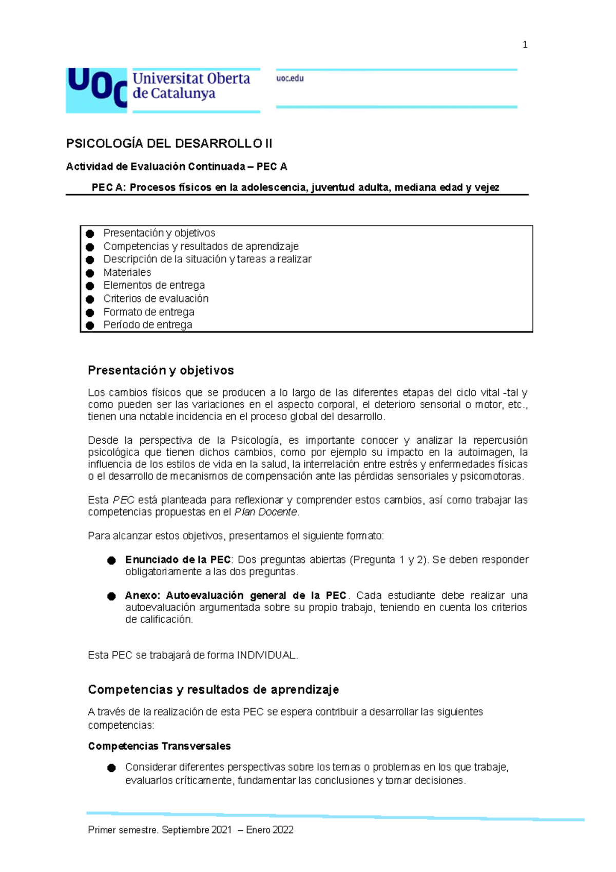 Enunciado PEC A Psicolgia - PSICOLOGÍA DEL DESARROLLO II Actividad de Evaluación Continuada ...