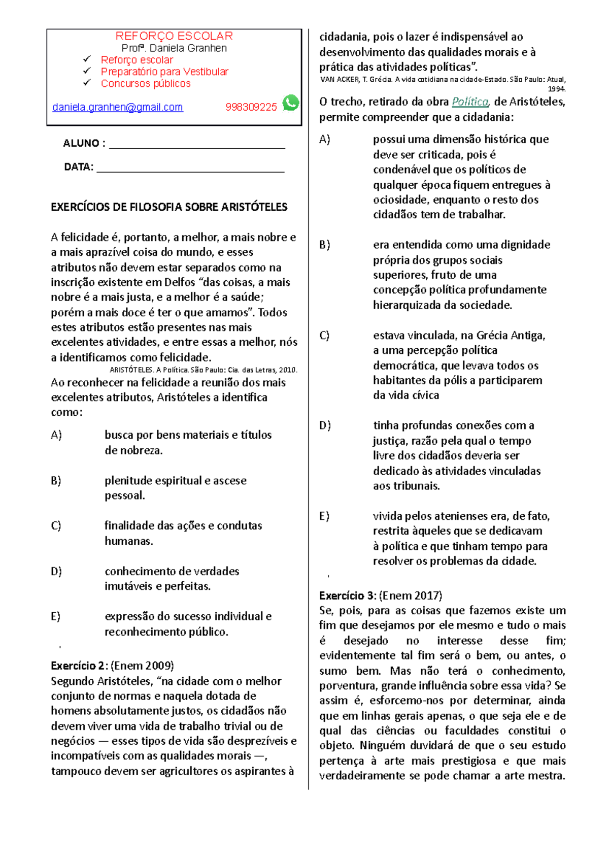 Exercícios DE Filosofia Sobre Aristóteles - REFORÇO ESCOLAR Profa ...