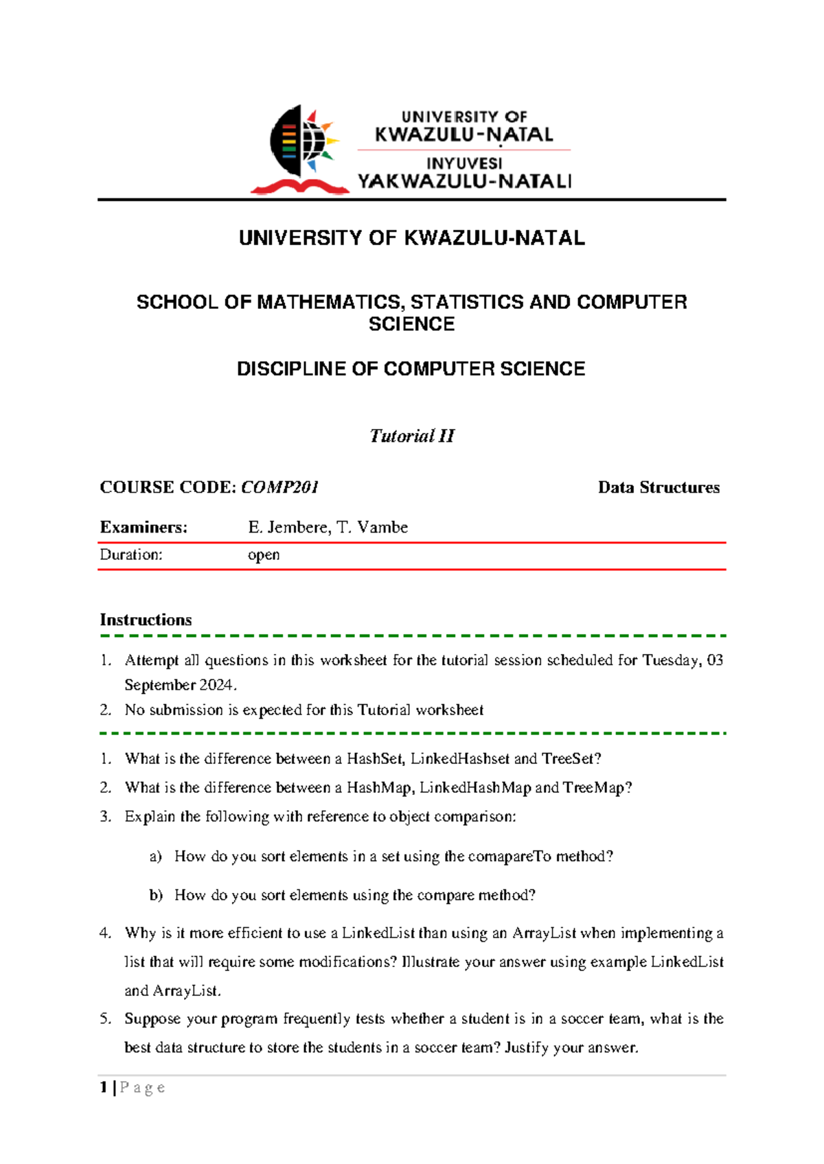 Tutorial II - UNIVERSITY OF KWAZULU-NATAL SCHOOL OF MATHEMATICS, STATISTICS AND COMPUTER SCIENCE ...