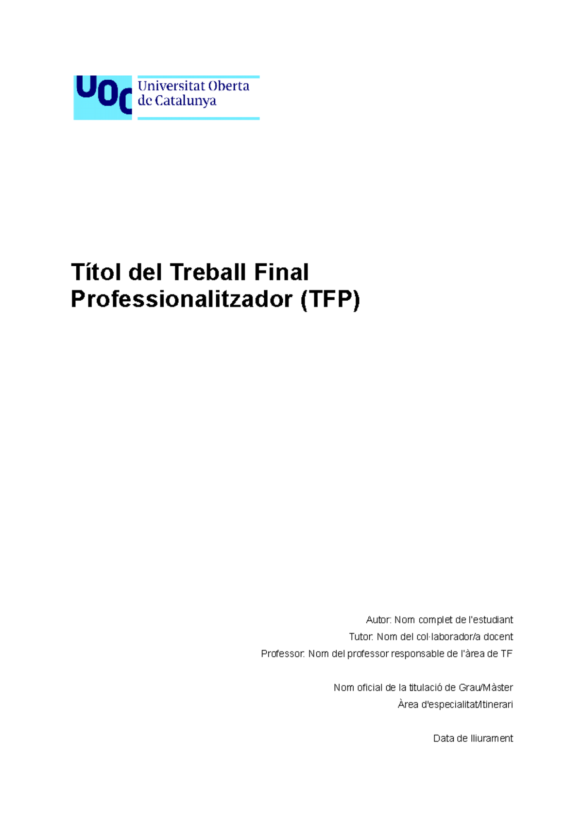 TFx Plantilla Memoria ca - Títol del Treball Final Professionalitzador (TFP) Autor: Nom complet ...