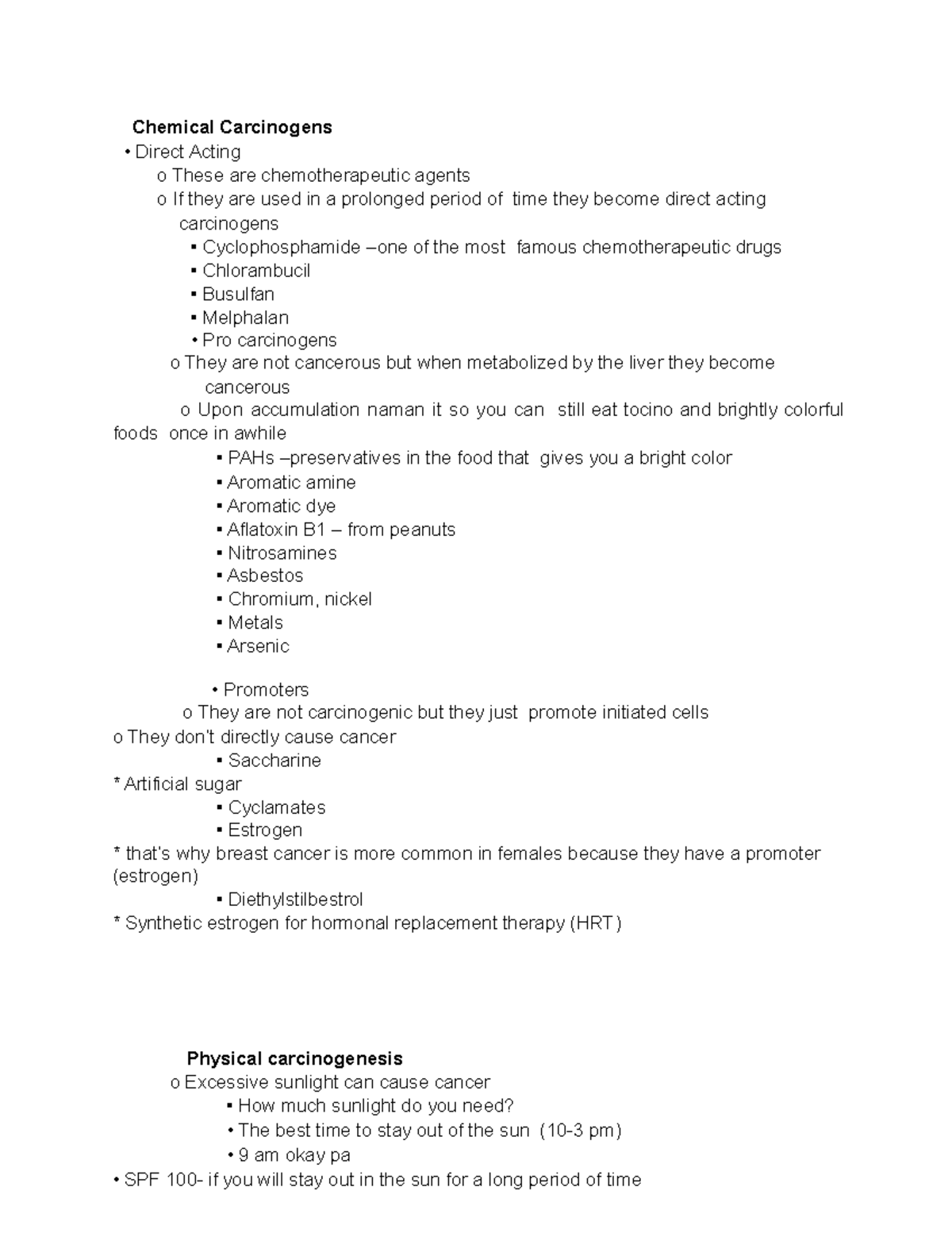 Oncology - notes - ฀ Chemical Carcinogens Direct Acting o These are ...