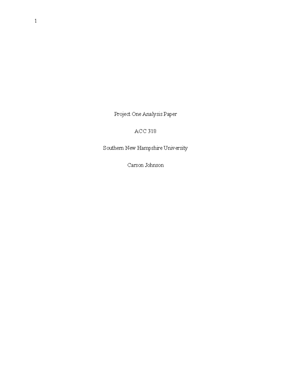 ACC 318 Project One Analysis - Project One Analysis Paper ACC 318 ...