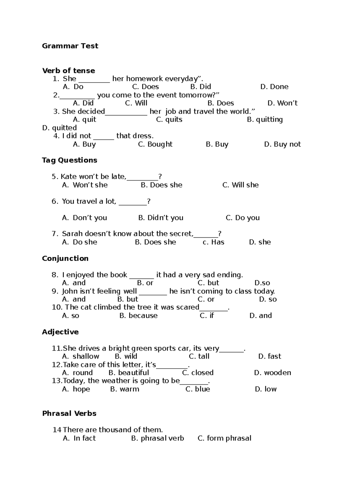 Grammar Test for - Grammar Test Verb of tense 1. She _________ her ...