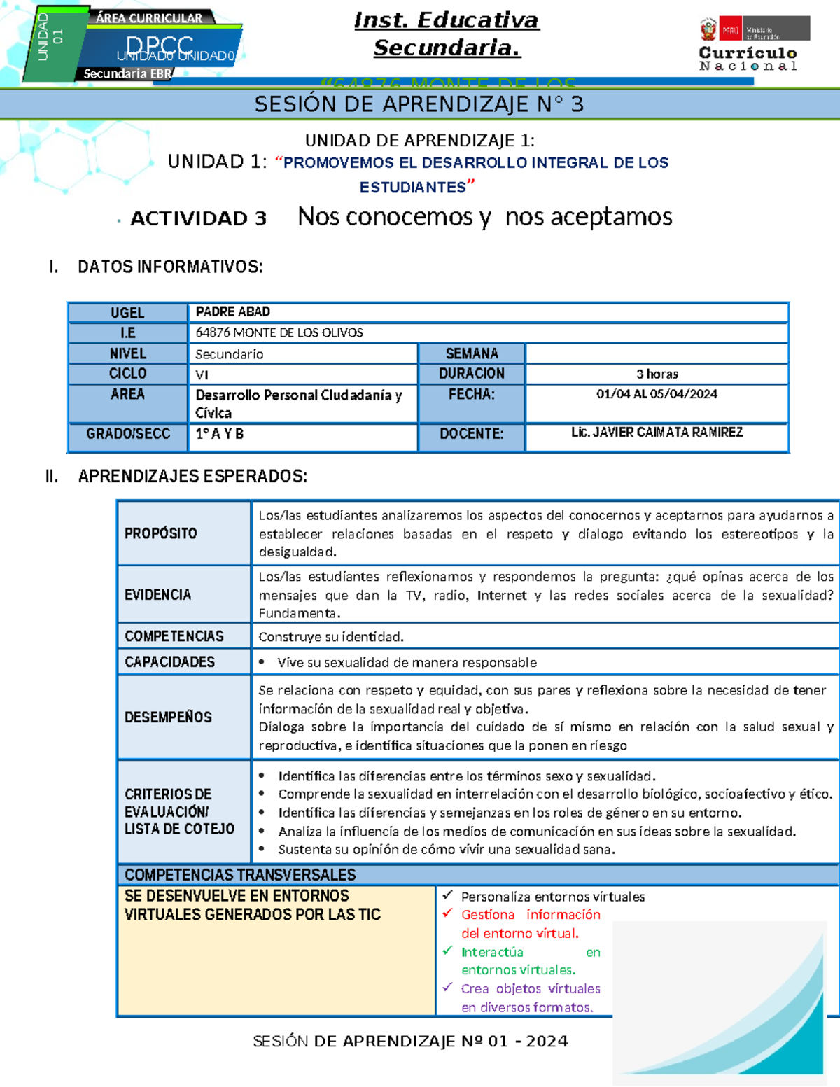 1º DPCC- SES 1 UNI 1 - SEM 02 - DPCC Inst. Educativa Secundaria. “64876 MONTE DE LOS Secundaria ...