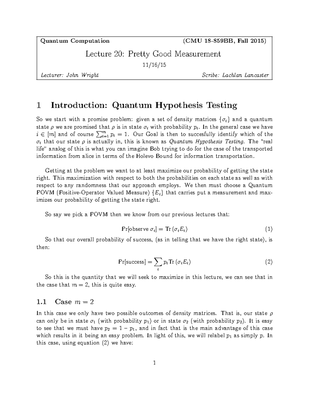 Lecture 20 - Quantum Computation (CMU 18-859BB, Fall 2015) Lecture 20: Pretty Good Measurement ...