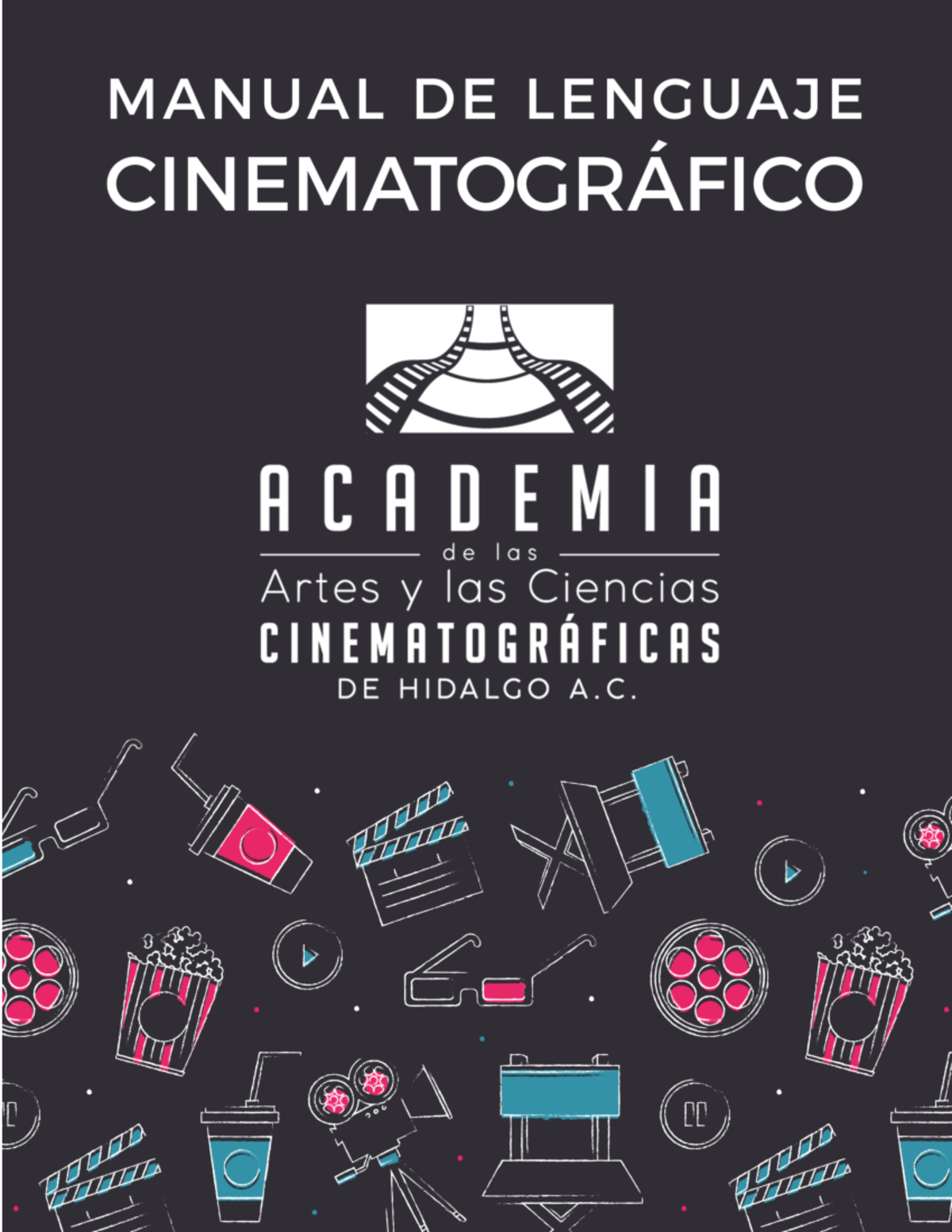 Manual lenguaje academia ed 1 - ESPACIO FÍLMICO ESPACIO CINEMATOGRÁFICO ...