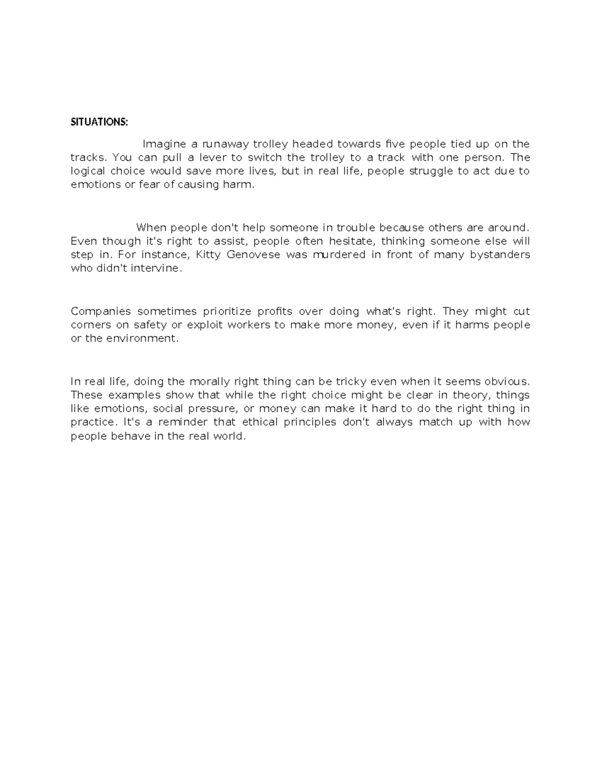 Ethics - xbhsghjcnjsnxhch - SITUATIONS: Imagine a runaway trolley ...