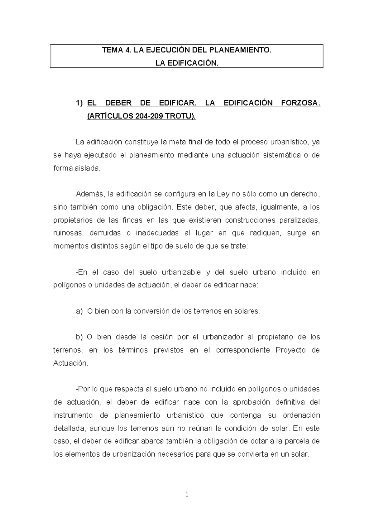 TEMA 4 LA Edificación - hfgh rjtiuwt irth - TEMA 4. LA EJECUCIÓN DEL ...