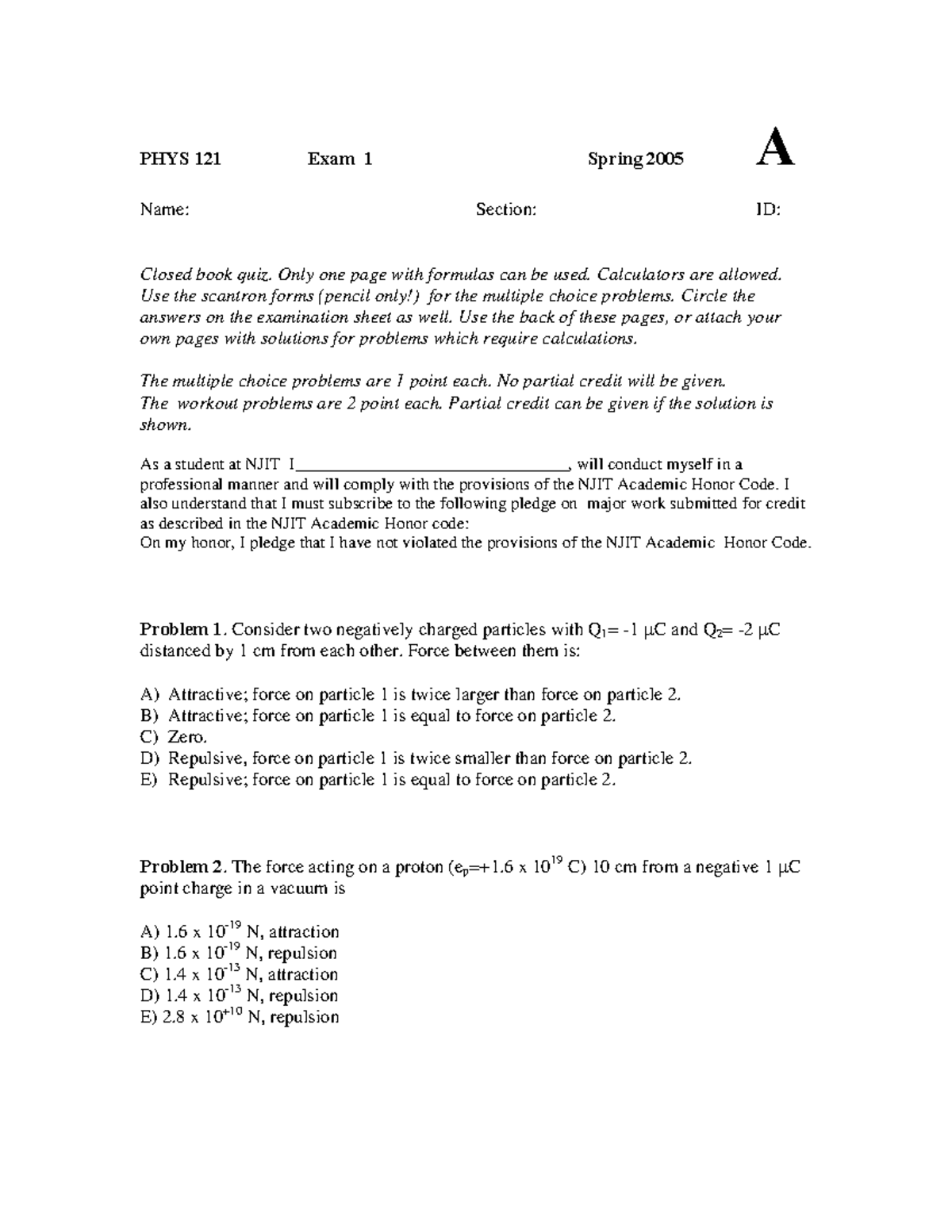 A Common Exam 1Aspring 05 - PHYS 121 Exam 1 Spring 2005 A Name: Section ...