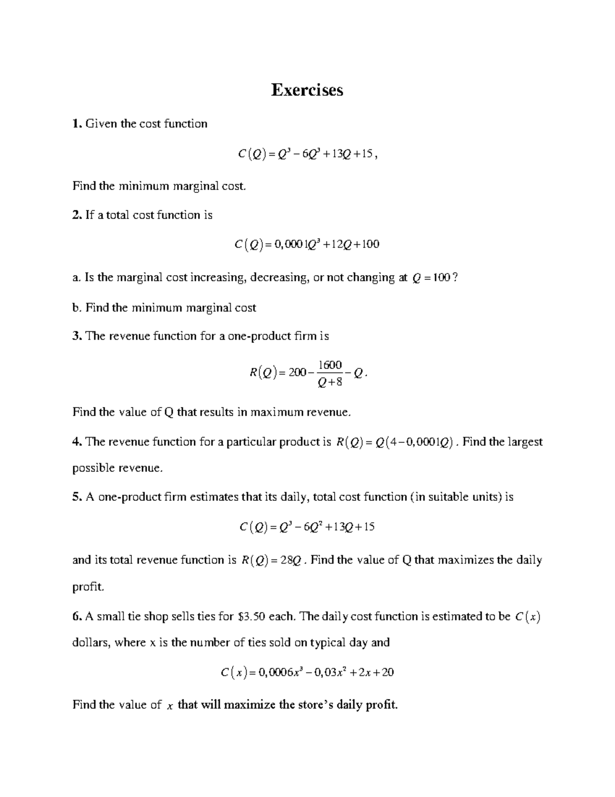 Applications of functions of one variable in economics - Exercises 1. Given the cost function C ...