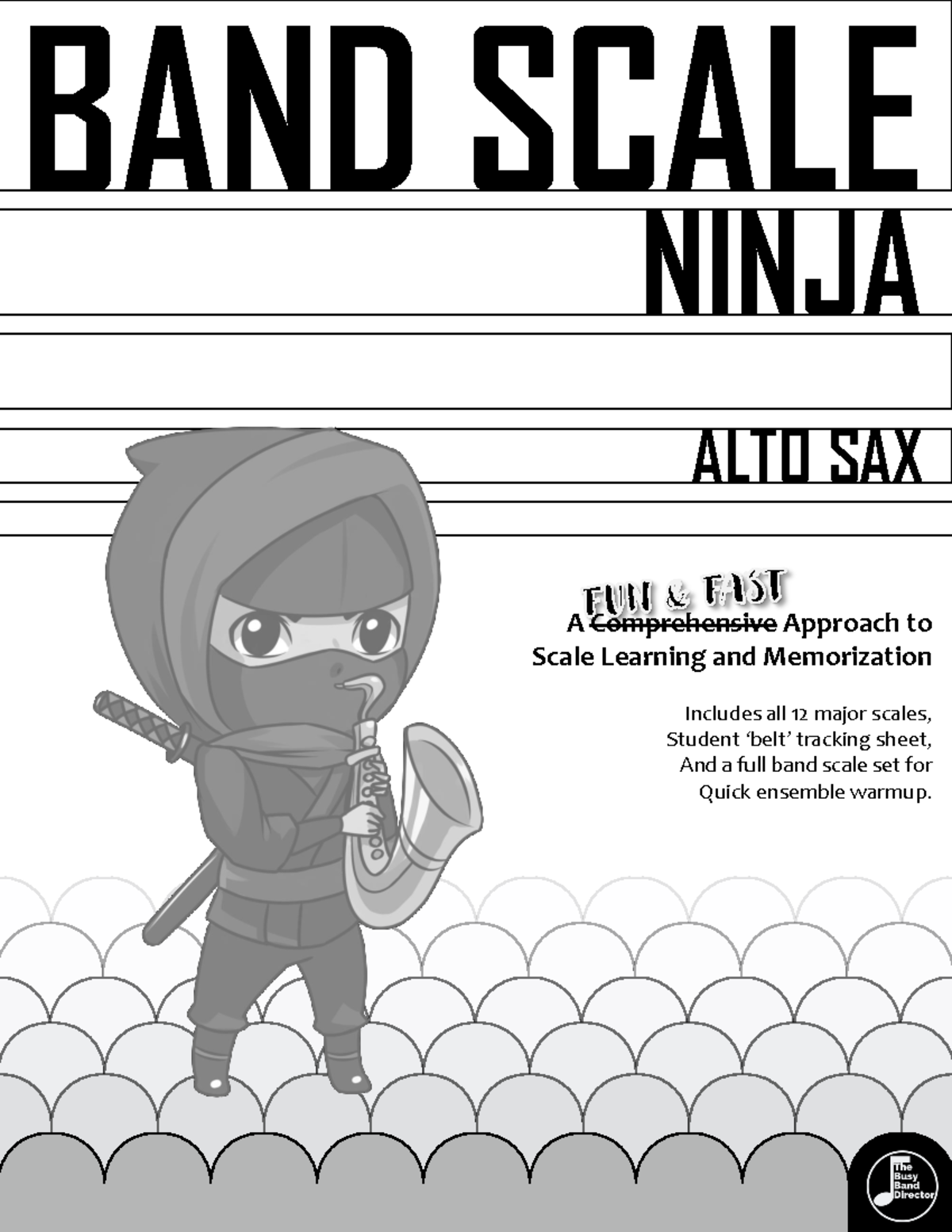 Alto Sax Scale Ninja BW (1) - BAND SCALE NINJA ALTO SAX A Comprehensive ...