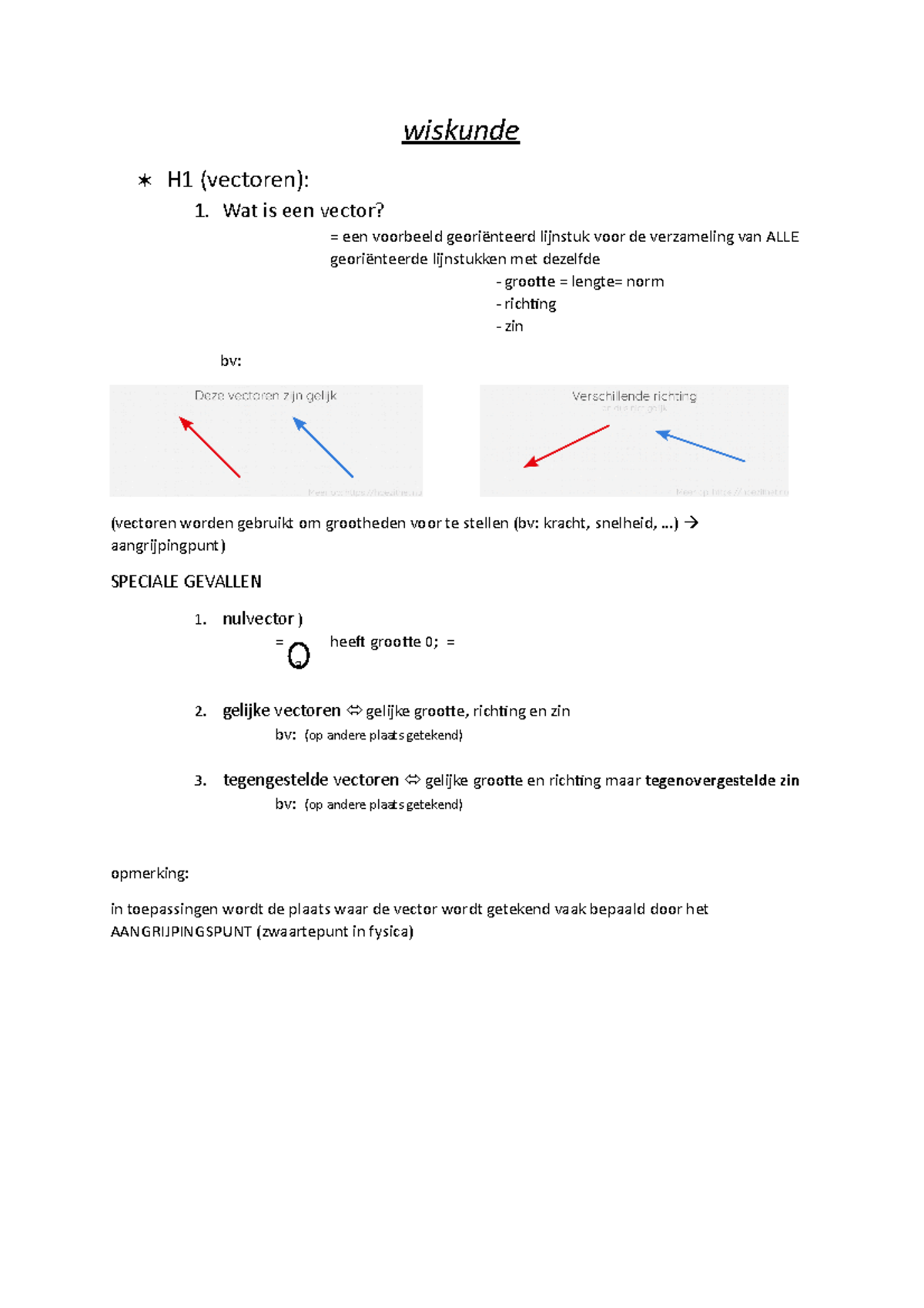 Wi H1 - wiks h1 - wiskunde H1 (vectoren): 1. Wat is een vector? = een ...
