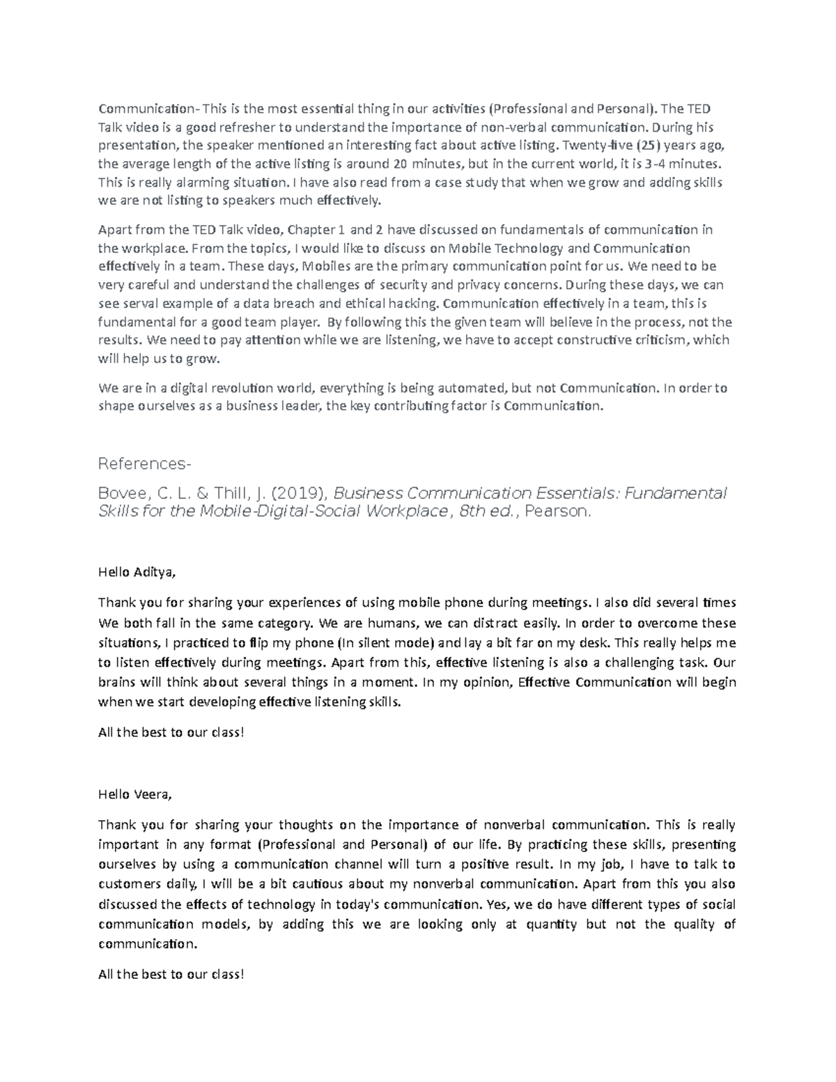 Week 1 Discussion - Communication- This is the most essential thing in ...