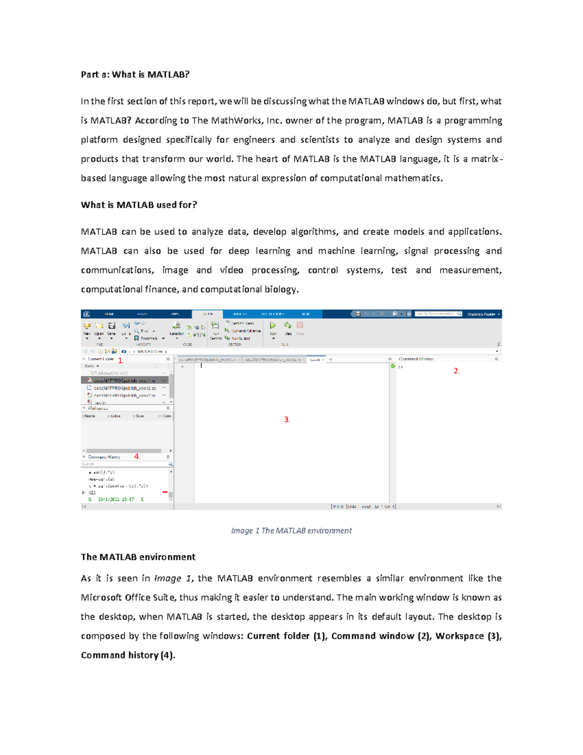 Assignment 1 sketch - todo lo mencionado todo bien - Part a: What is MATLAB? In the first ...