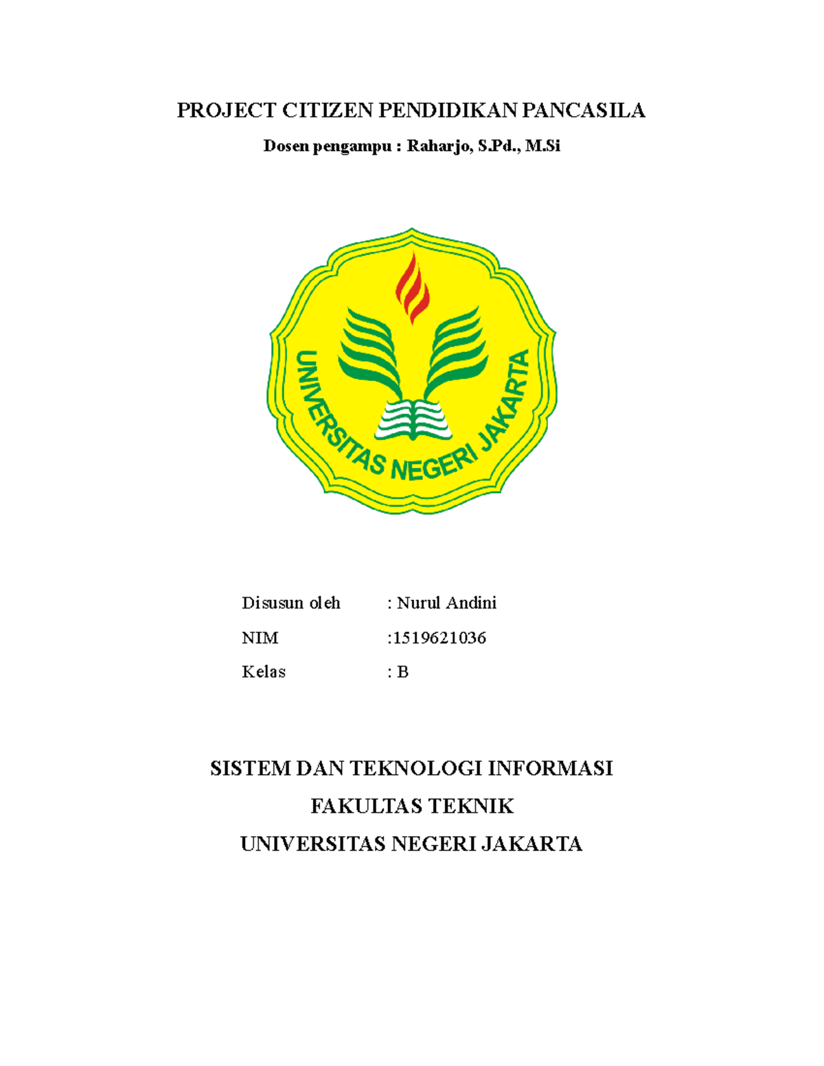 Nurul Andini 1519621036 Project Citizen Pendidikan Pancasila - PROJECT ...