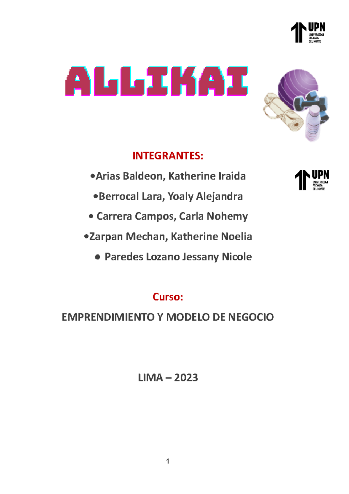 Allikai-1 - INTEGRANTES: •Arias Baldeon, Katherine Iraida •Berrocal ...