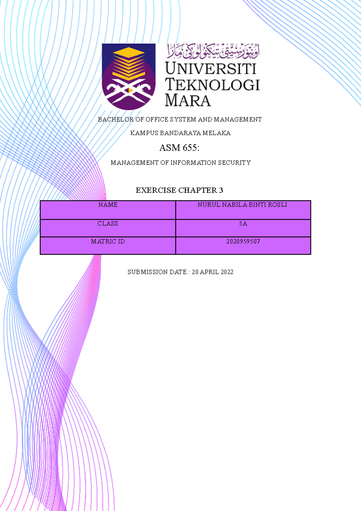 Asm 655 exercise chater 3 - BACHELOR OF OFFICE SYSTEM AND MANAGEMENT KAMPUS BANDARAYA MELAKA ASM ...