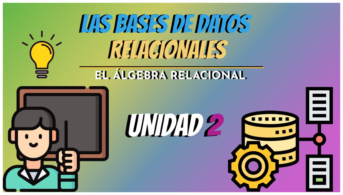 Algebra+relacional - hola - LAS BASES DE DATOS RELACIONALES EL ÁLGEBRA ...