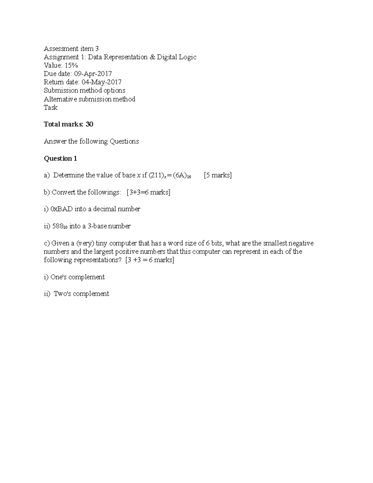 Assignment - a) Consider the following logic diagram of a combinational circuit where A, B, and ...