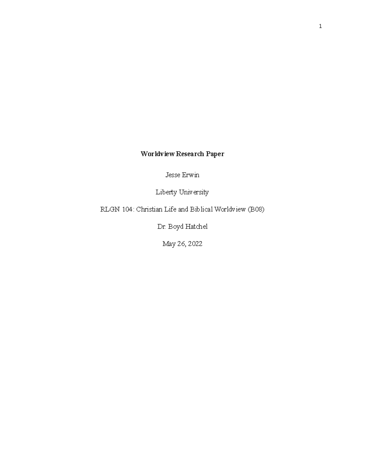 Worldview Research Paper Jesse Erwin - Worldview Research Paper Jesse ...