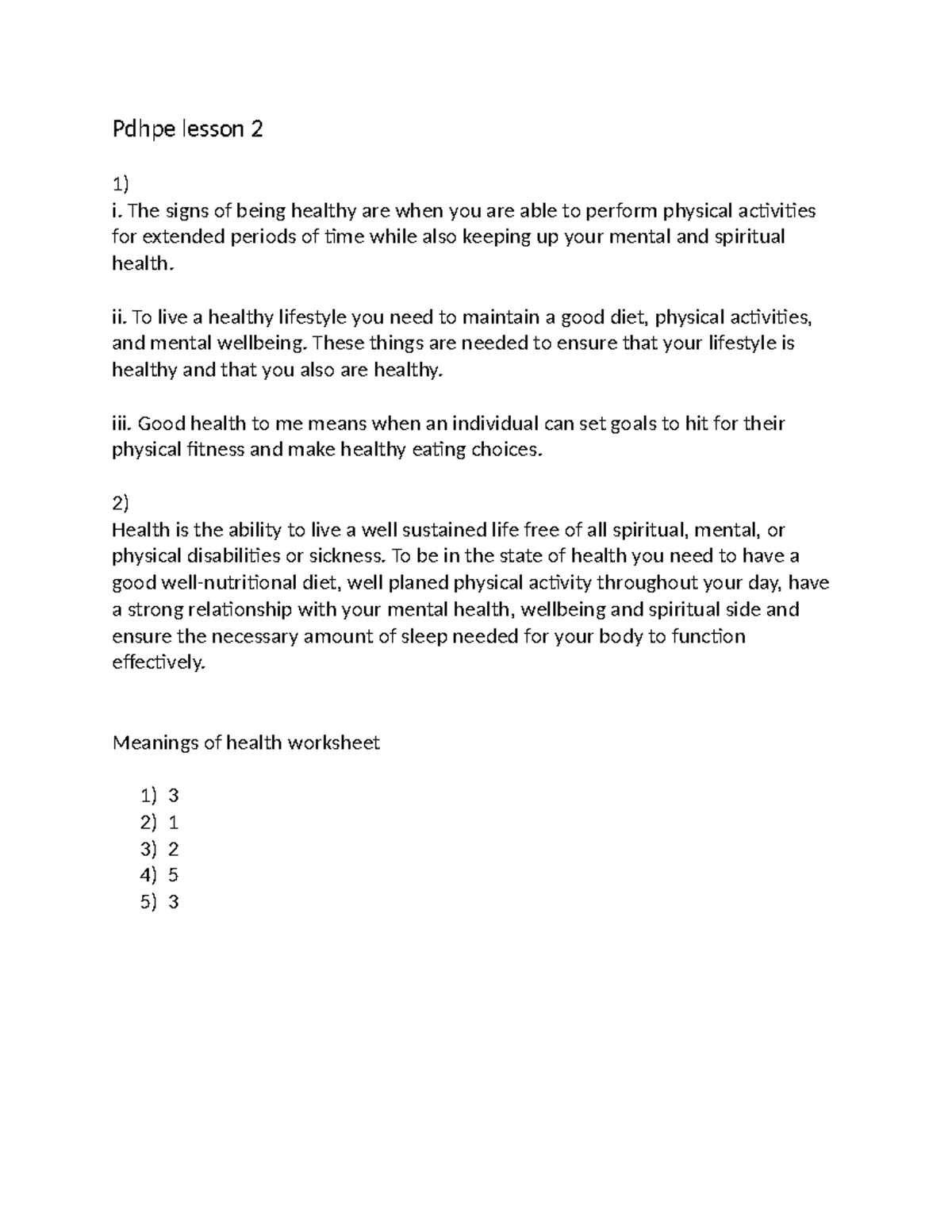 Pdhpe lesson 2 - The signs of being healthy are when you are able to ...