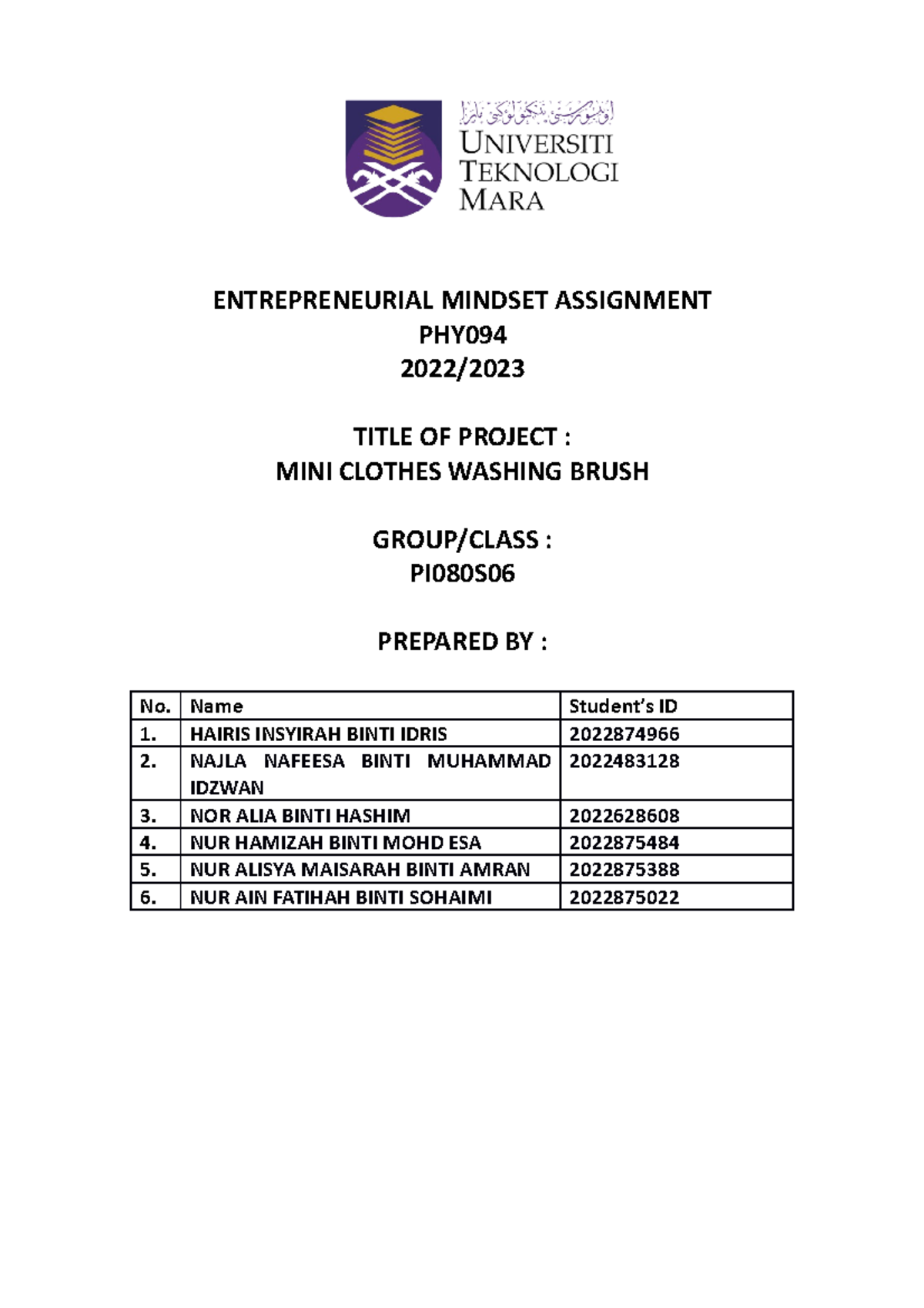 Entrepreneurial Mindset Assignment PHY094 - ENTREPRENEURIAL MINDSET ASSIGNMENT PHY 2022/ TITLE ...