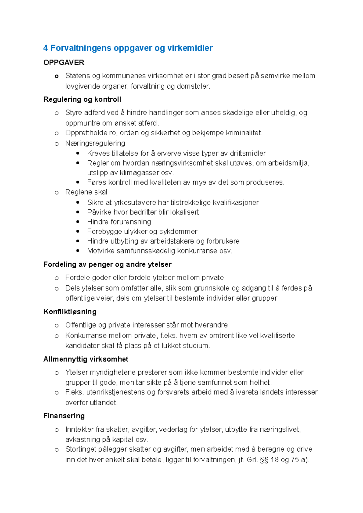 4 Forvaltningens oppgaver og virkemidler - 4 Forvaltningens oppgaver og ...