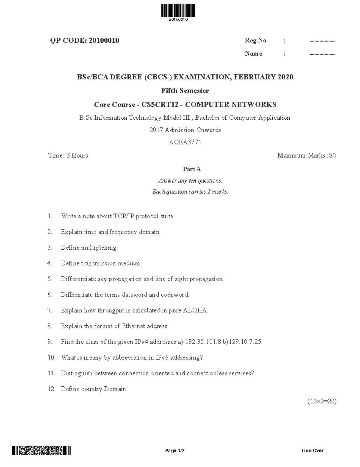 Computer Networks 2020 - QP CODE: 20100010 Reg No : ..................... Name : - Studocu
