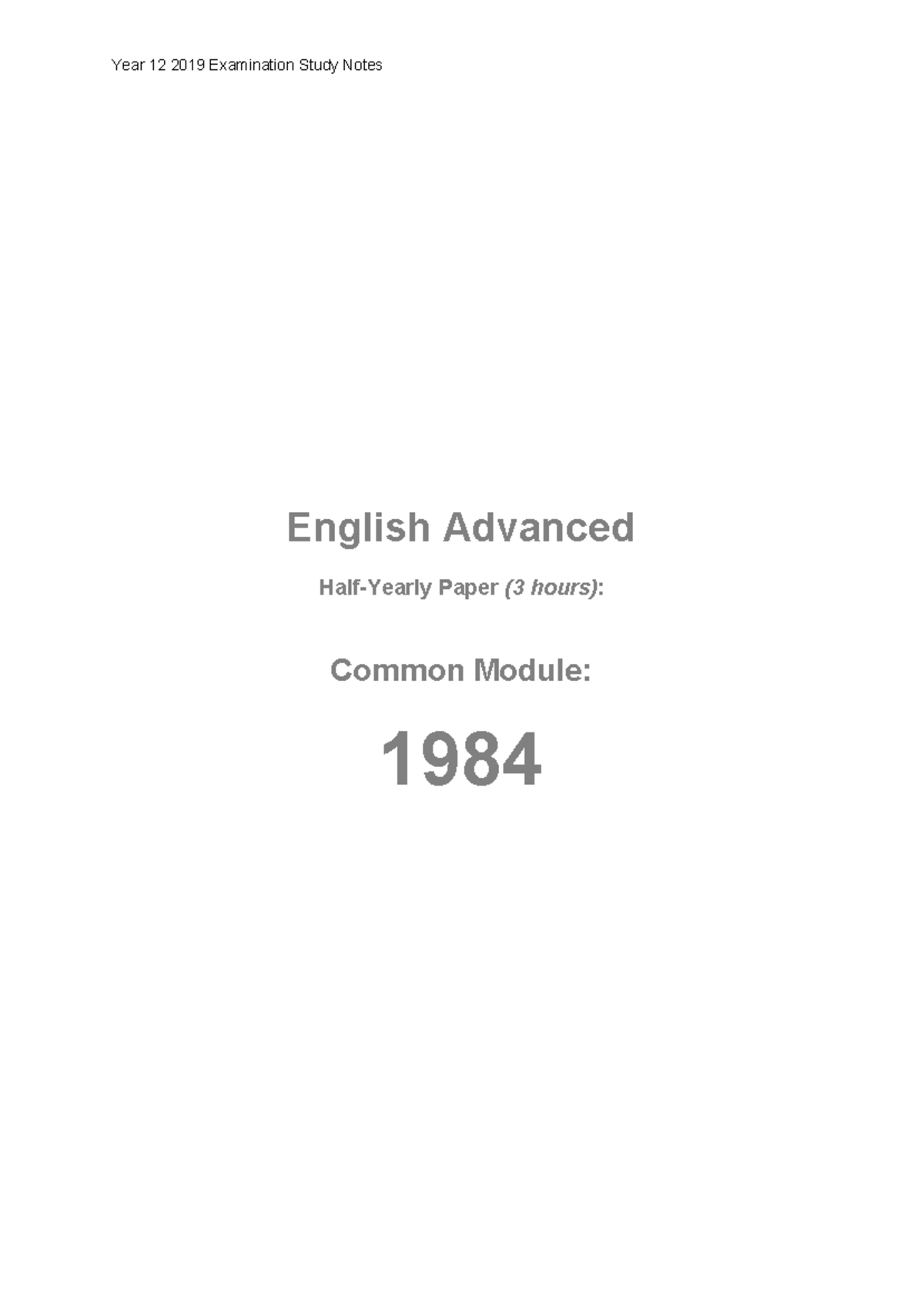 2019 EA Common Module 1984 Notes - English Advanced Half-Yearly Paper ...