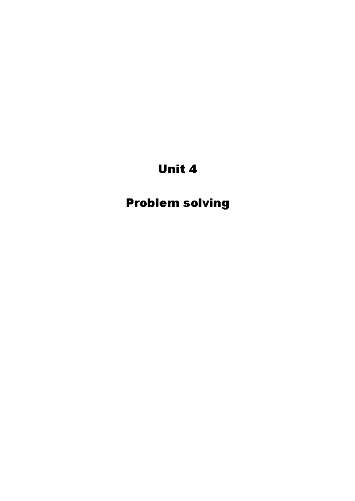 Unit 4 Problem solving - Unit 4 Problem solving Maths is about learning to think! Traditional ...