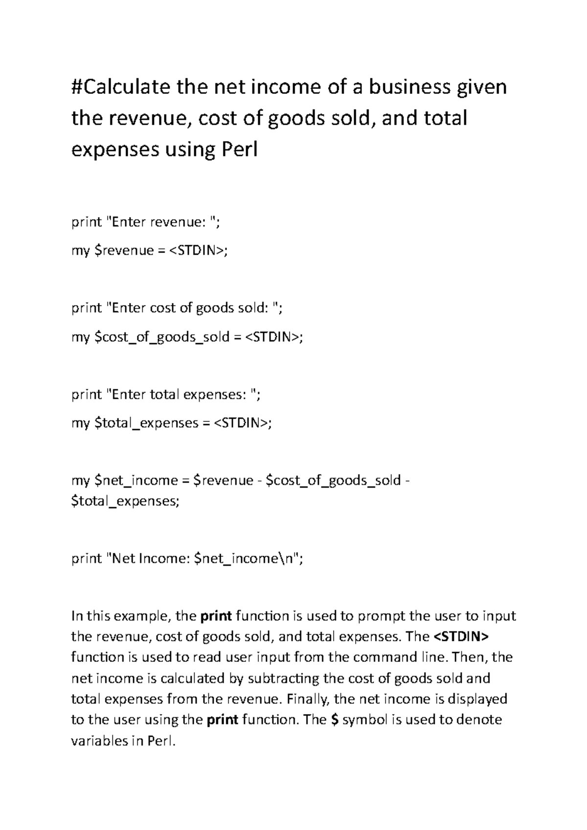 Business given the revenue - perl - #Calculate the net income of a business given the revenue ...