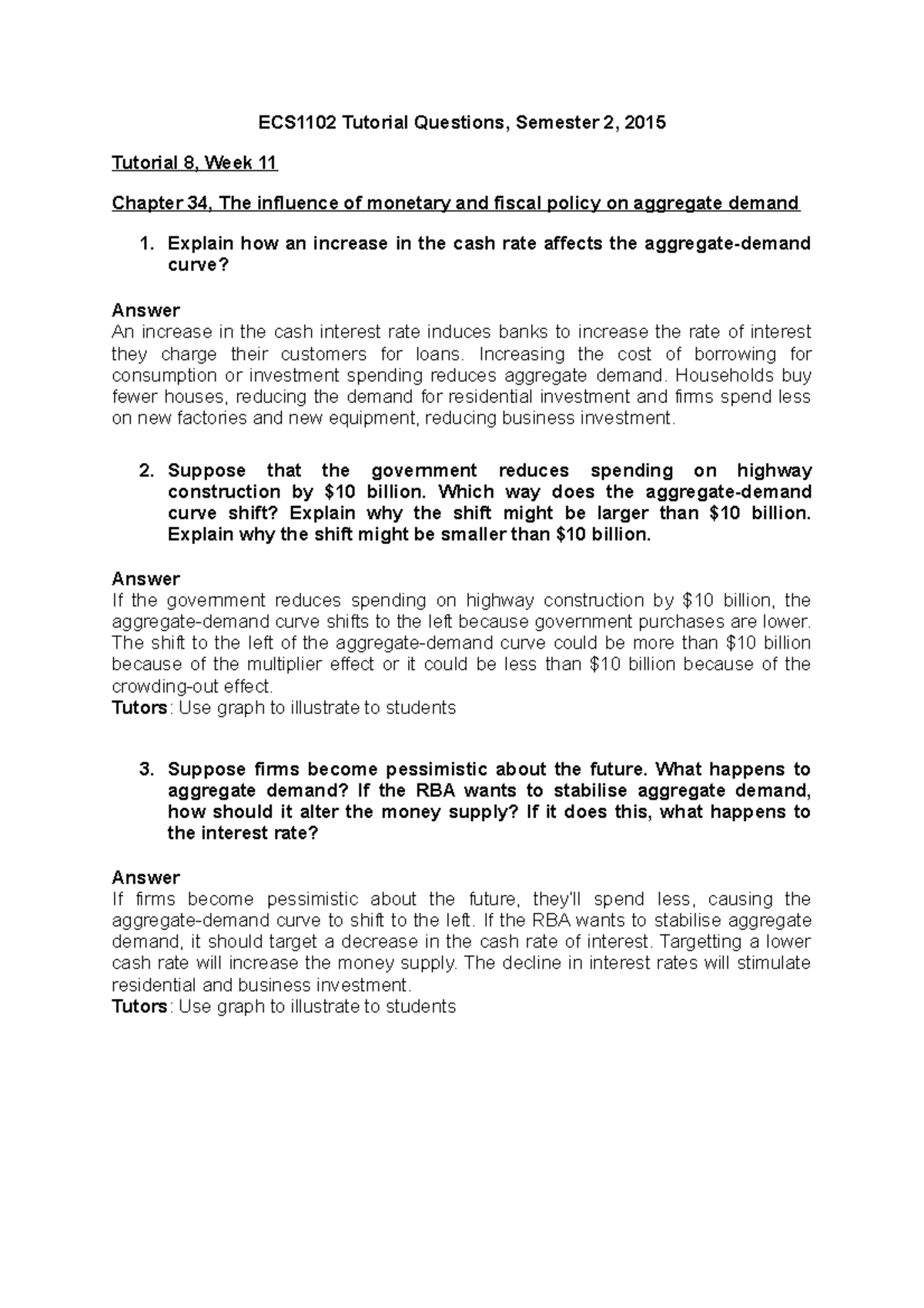 Tut 8 Memo - ECS1102 Tutorial Questions, Semester 2, 2015 Tutorial 8, Week 11 Chapter 34, The ...