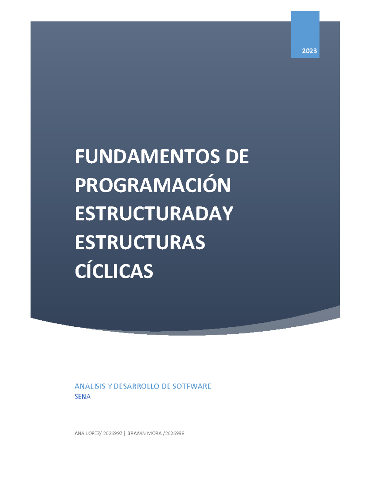 Fundamentos de programación estructurada y estructuras cíclicas GA3 ...