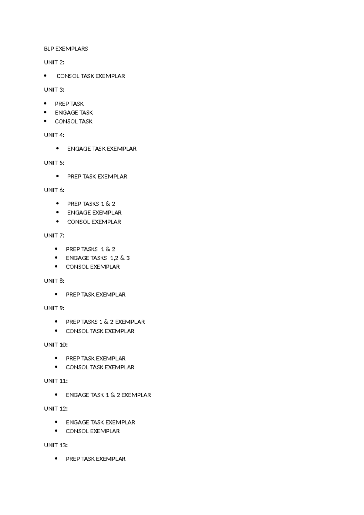 BLP Exemplars - BLP EXEMPLARS UNIT 2: CONSOL TASK EXEMPLAR UNIT 3: PREP TASK ENGAGE TASK - Studocu