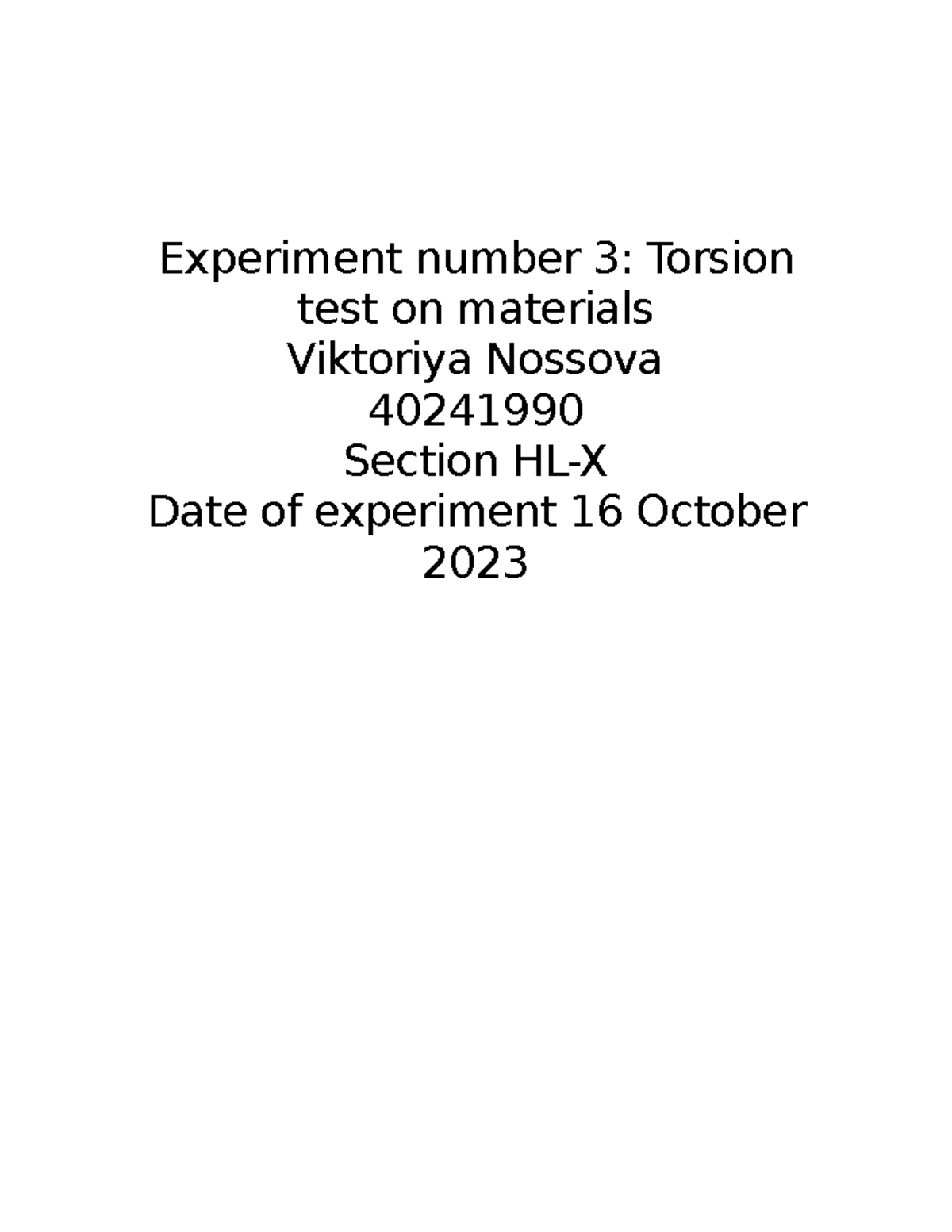 Experiment number 3 - lab 3 full report - Experiment number 3: Torsion ...