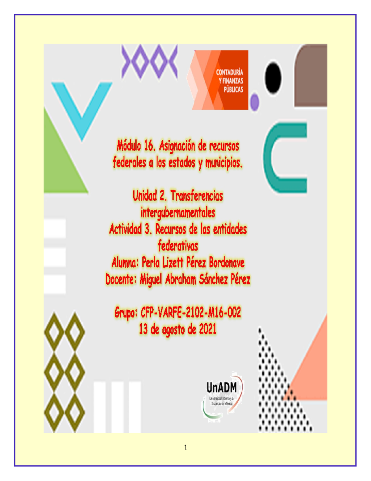 M16 U2 A3 Pérez BP - Actividades del módulo 16 - Contenido Equipo “A ...