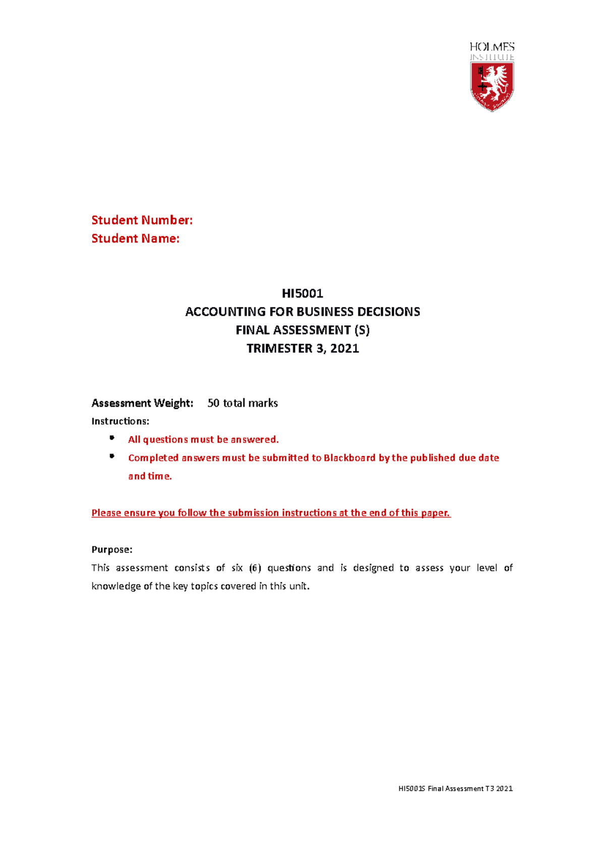 Final Assessment HI5001 - Student Number: Student Name: HI ACCOUNTING FOR BUSINESS DECISIONS ...