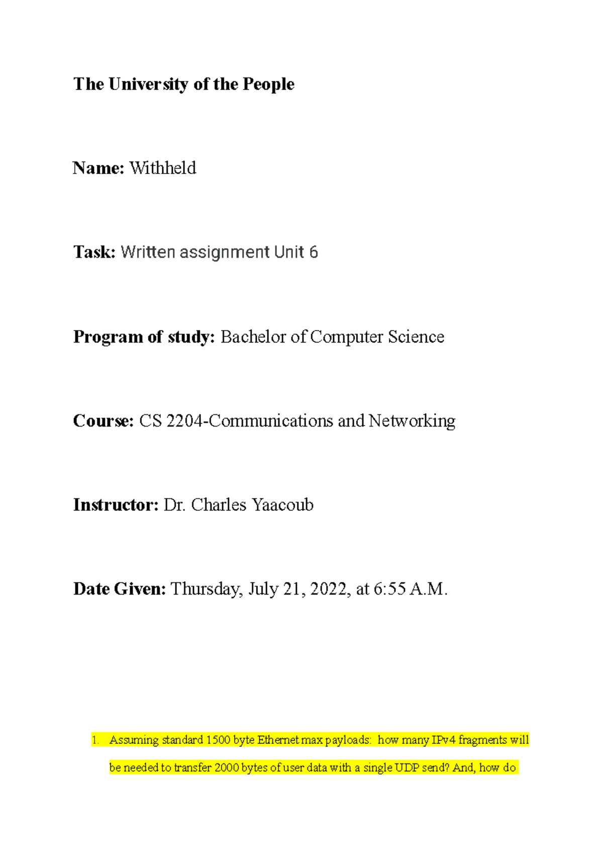 Written Assignment Unit 6 CS 2204 - Communications and Networking - The ...