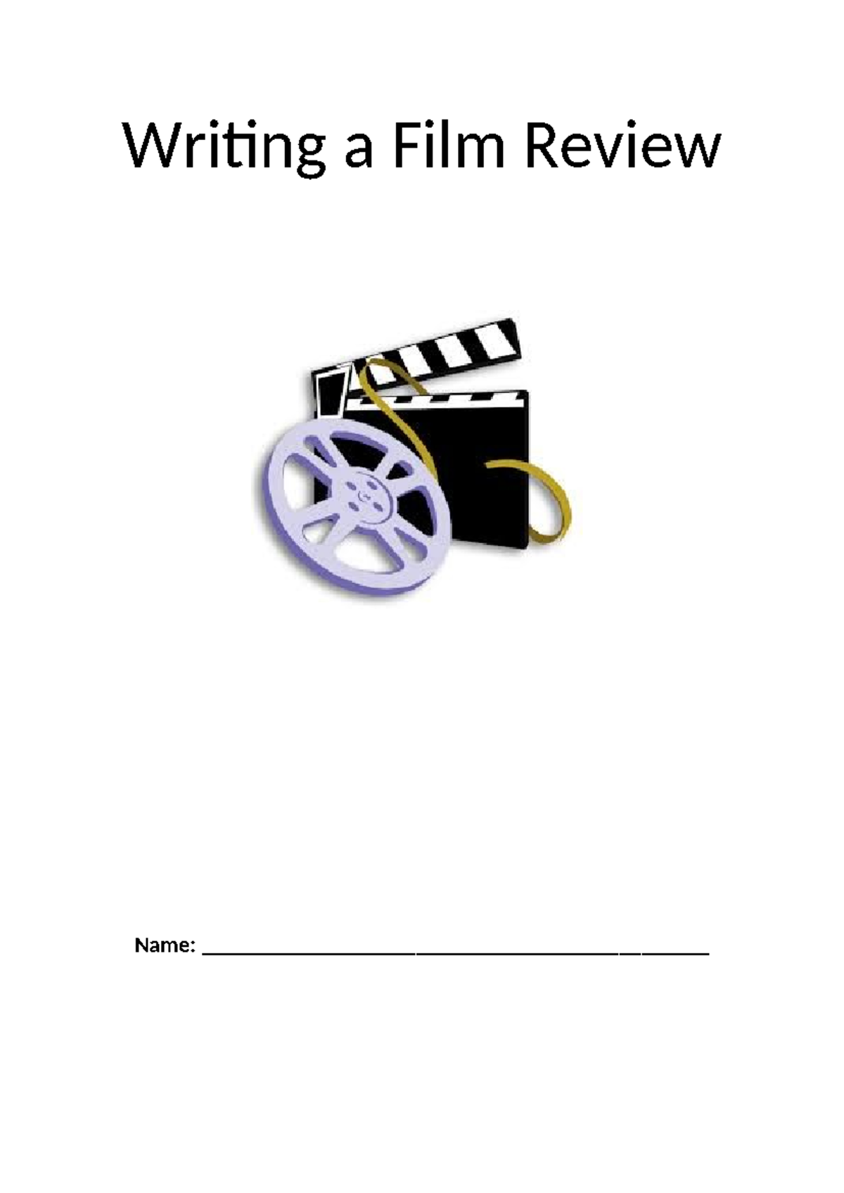 Film Review Booklet - Writing a Film Review Name