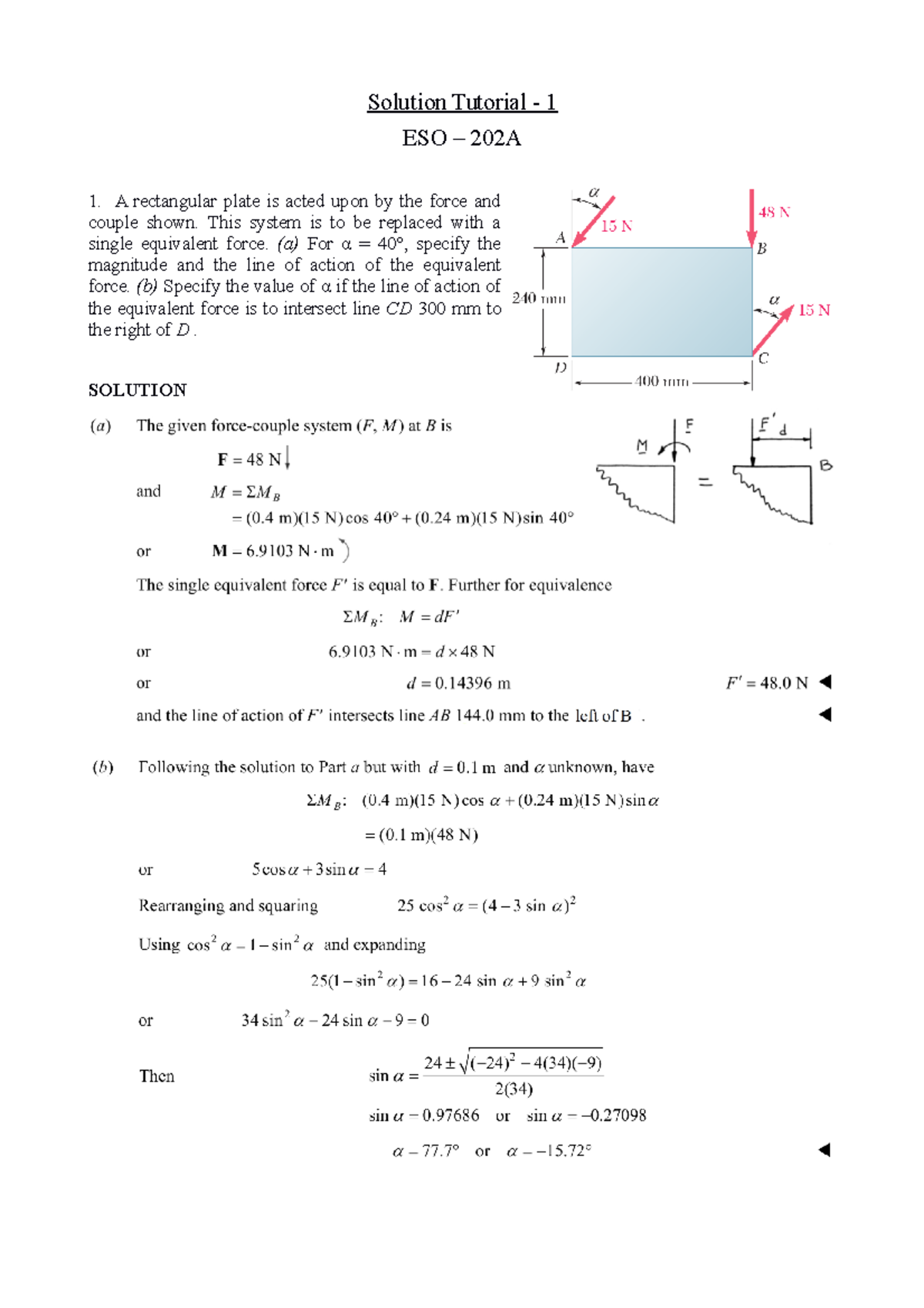 Tutorial-1solution 21485 - Solution Tutorial - 1 ESO – 202A 1. A rectangular plate is acted upon ...