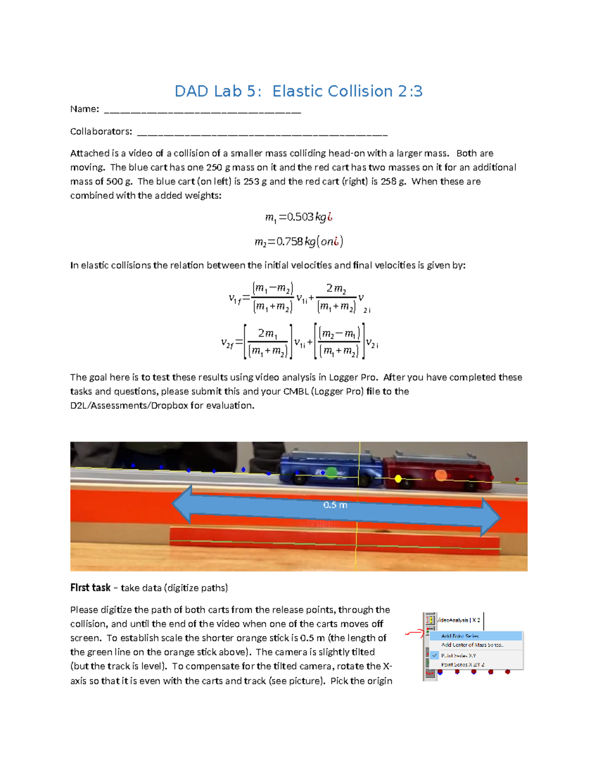 DAD Lab 5 2m to 3m Elastic Collision with Video Analysis - DAD Lab 5: Elastic Collision 2: Name ...