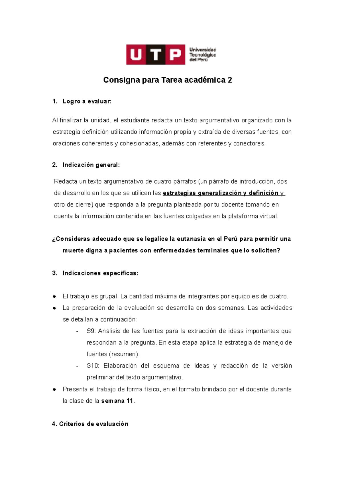 Tarea academica 2 redaccion y comprension de texto 2 - Consigna para Tarea académica 2 1. Logro ...