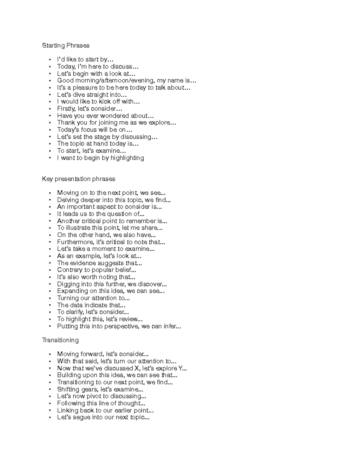 Key Presentation Phrases - Starting Phrases - I’d like to start by ...