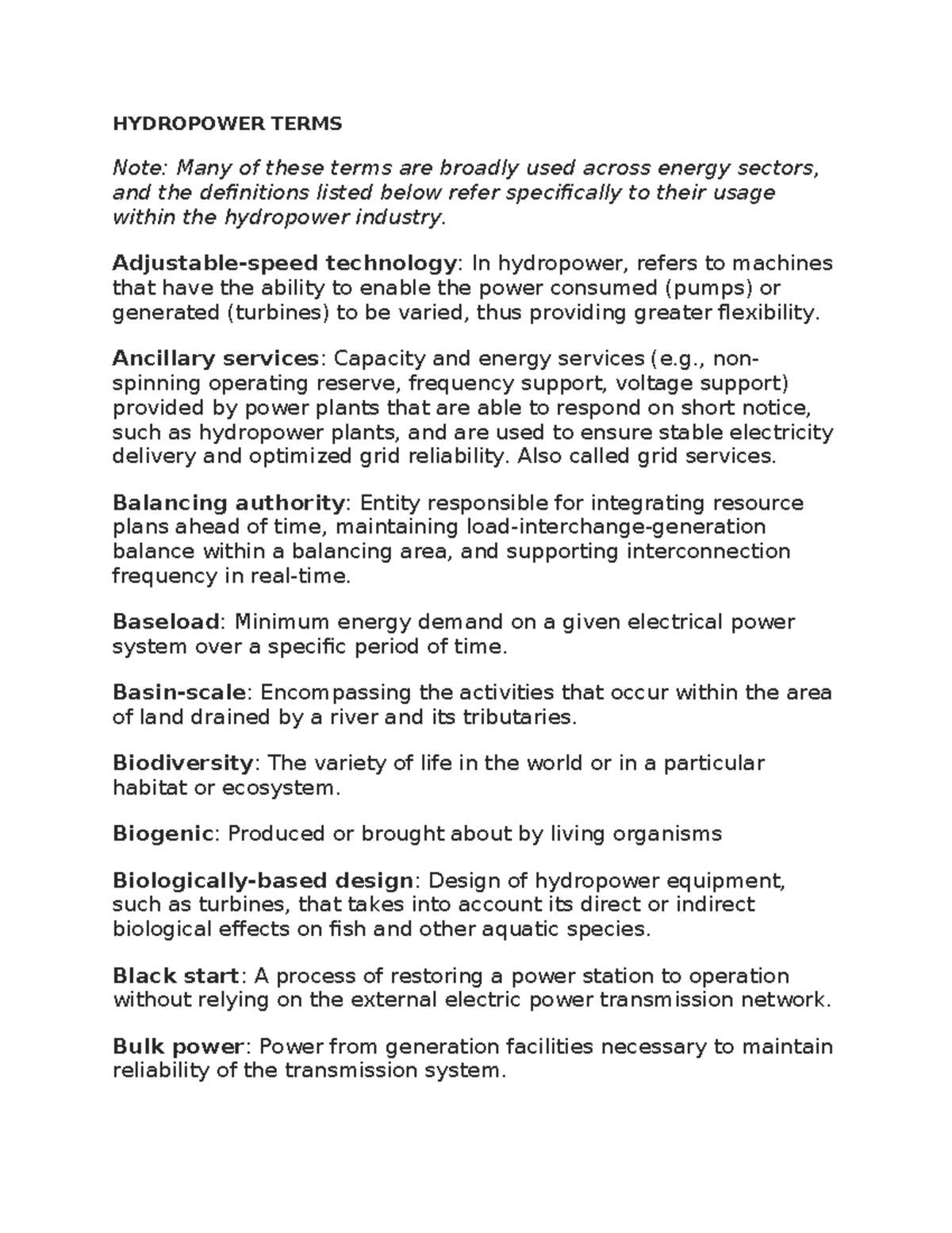 Hydropower Terms - N/A - HYDROPOWER TERMS Note: Many of these terms are broadly used across ...