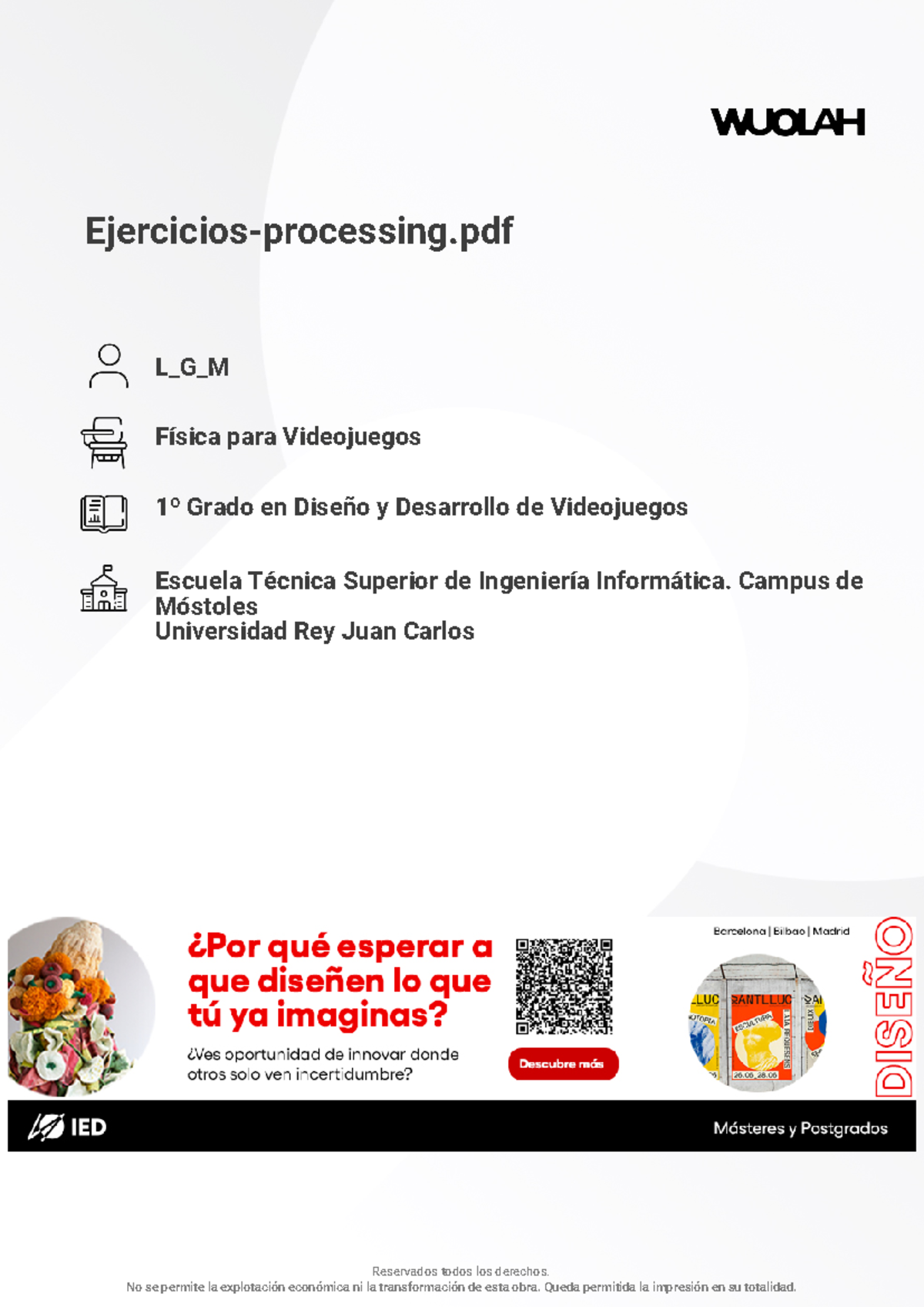 Ejercicios processing - Ejercicios-processing L_G_M Física para Videojuegos 1º Grado en Diseño y ...