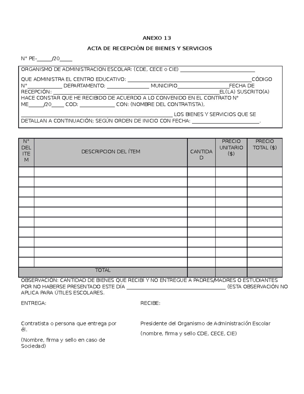 Anexo 9-10-13-14-15-16 - ANEXO 13 ACTA DE RECEPCIÓN DE BIENES Y ...